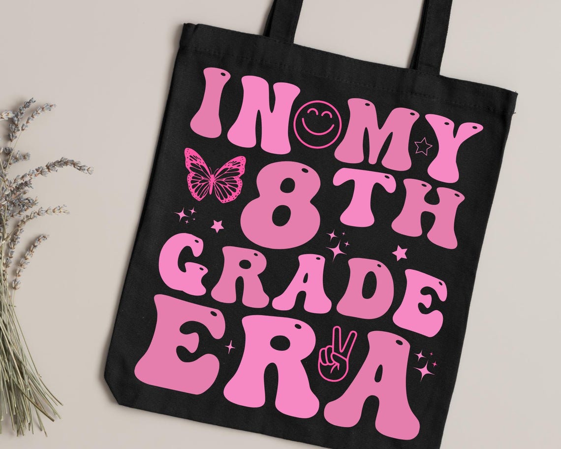In My 8th Grade Era Svg Png, Eight Grade Svg Png, in My Eight Grade Era ...