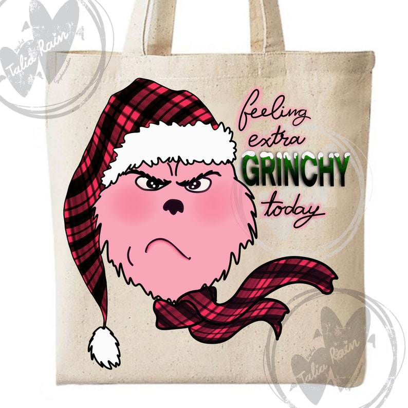 Feeling Extra Grinchy Today PNG/JPEG Feeling Extra Grincy Today Png ...