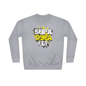 Women's Sweatshirt, Supa Dupa Fly Graphic Logo Design Shirt, - Etsy