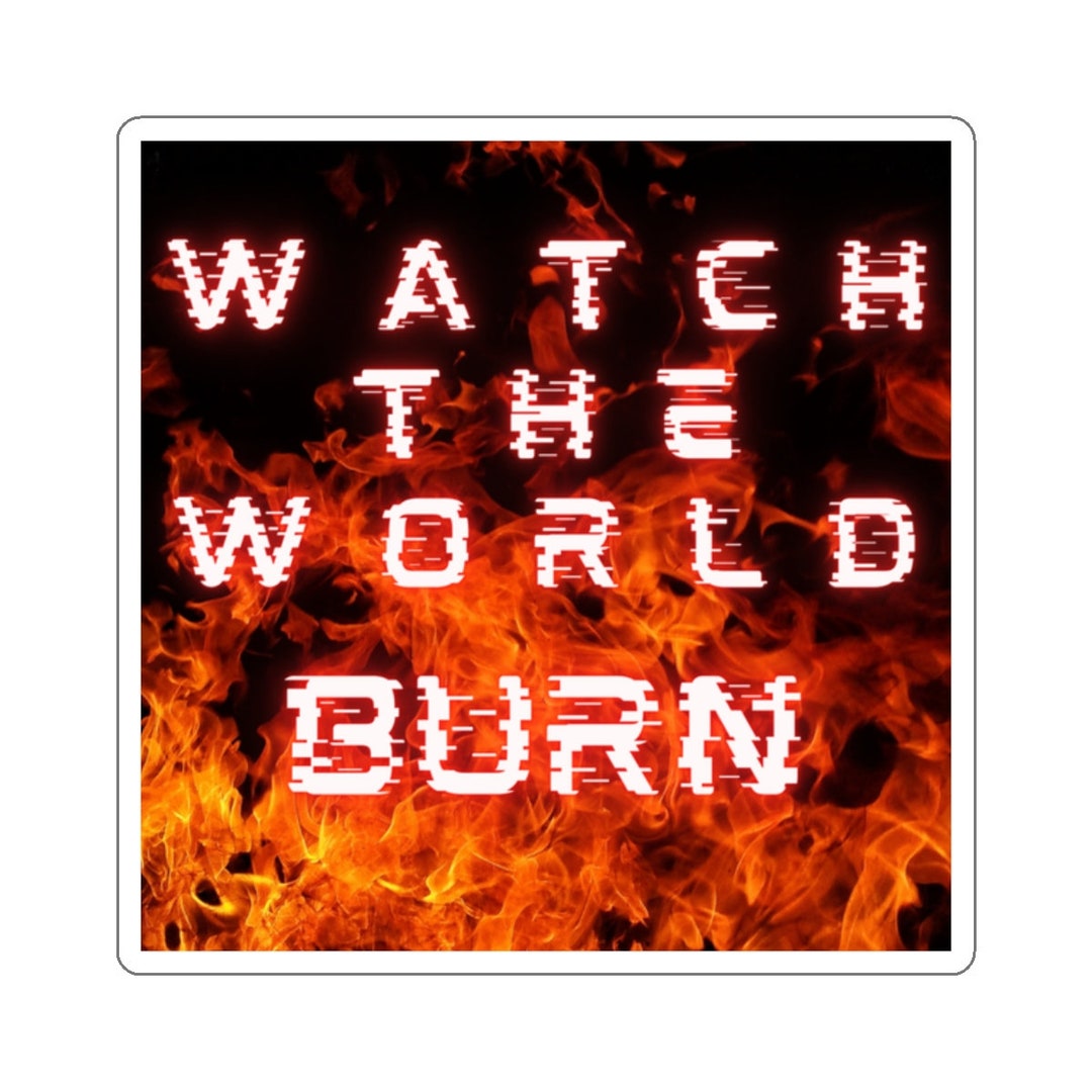 Kiss-cut Stickers - World Burn - Etsy