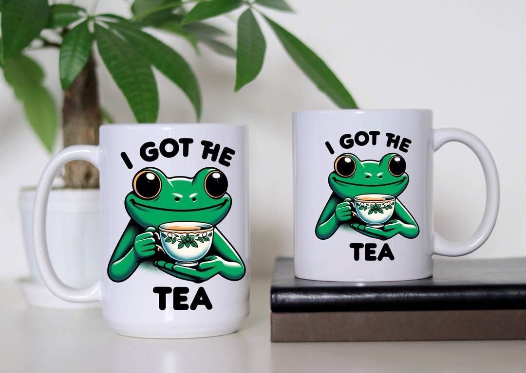 Cute Frog Tea Lover Mug, I Got the Tea Quote, Funny Coffee Cup, 11oz ...
