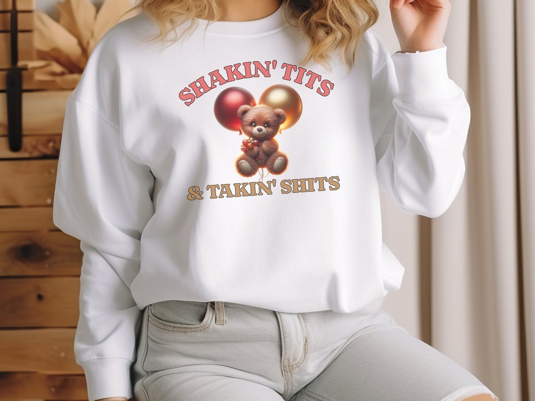Shakin' Tits and Takin' Shits, Funny Women's Graphic Tee, Funny Shirt ...