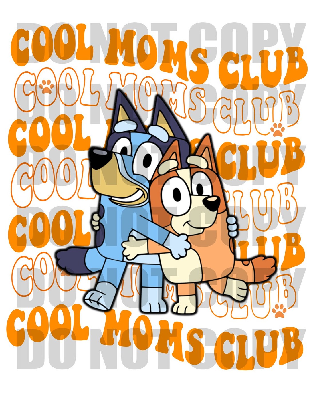 Cool Moms Club Bluey and Bingo PNG Artwork - Etsy