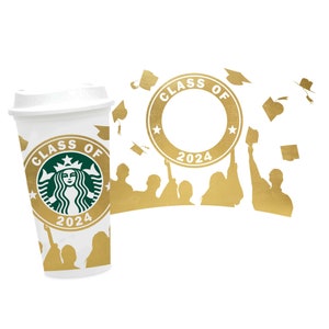 Graduation Designs for Starbucks Cup, Class of 2024, Seniors Graduation ...