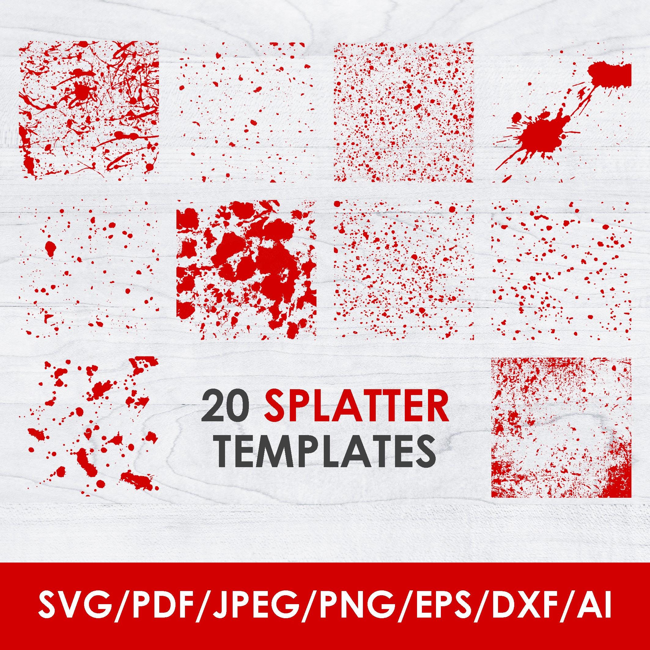 Blood Splatter Svg, Bundle, Blood Splash, Pdf, Png, Crime Svg, Paint ...