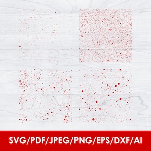 Blood Splatter Svg, Bundle, Blood Splash, Pdf, Png, Crime Svg, Paint ...