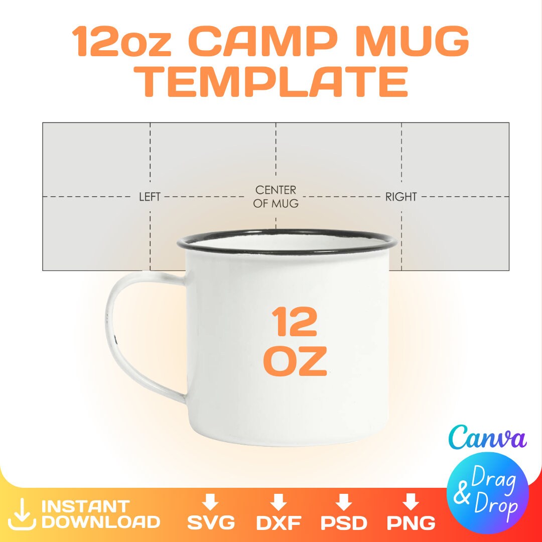 12 Oz Camp Mug, Blank Template for Sublimation, Svg, Cricut, Png, Canva, Dxf, Silhuette, Full ...