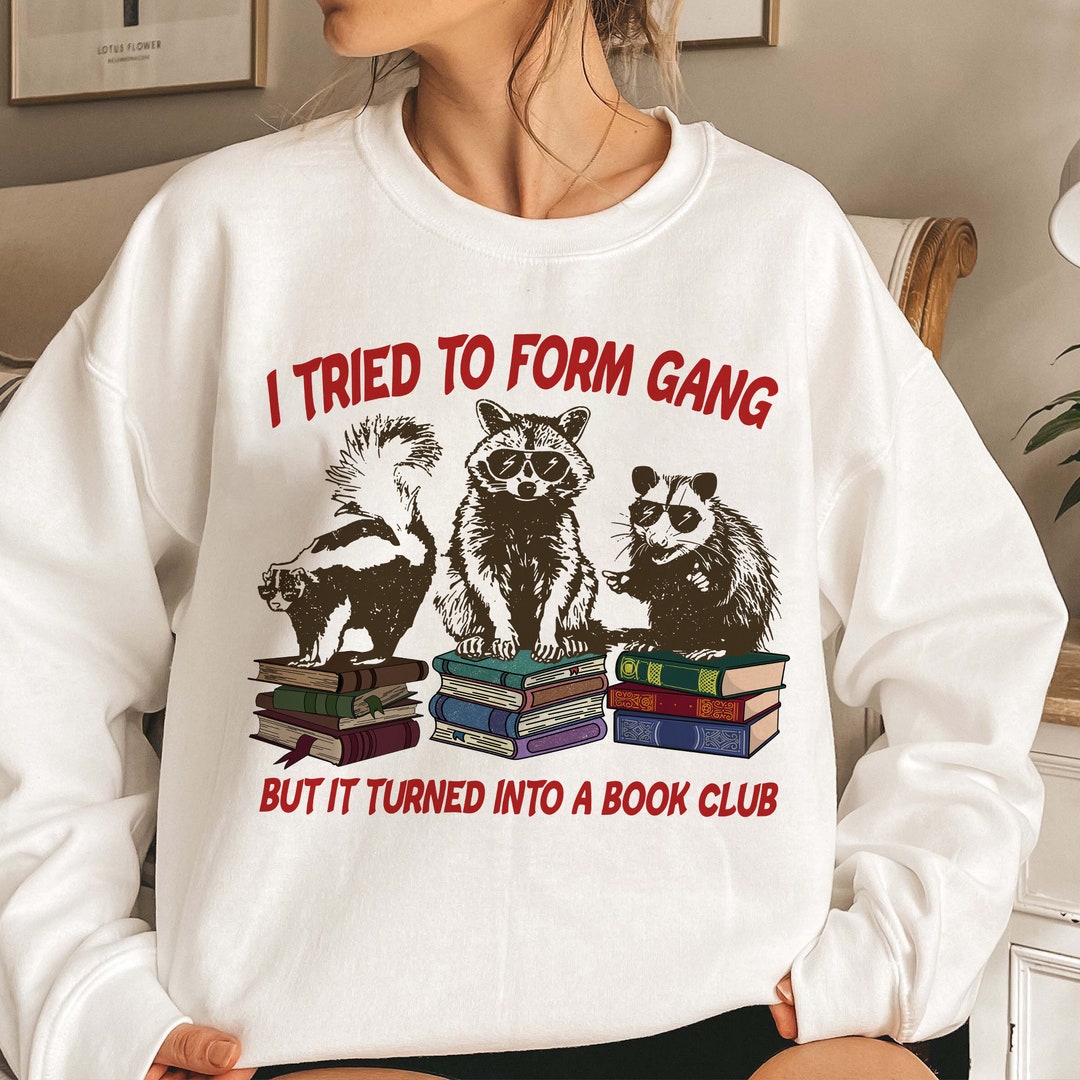 I Tried to Form A Gang but It Turned Into A Book Club Funny Reading ...