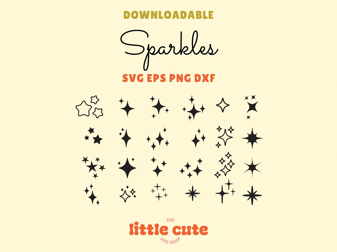 Sparkle Svg Bundle Multi Use Stars Svg Dxf Eps Sparkles Cut File for ...