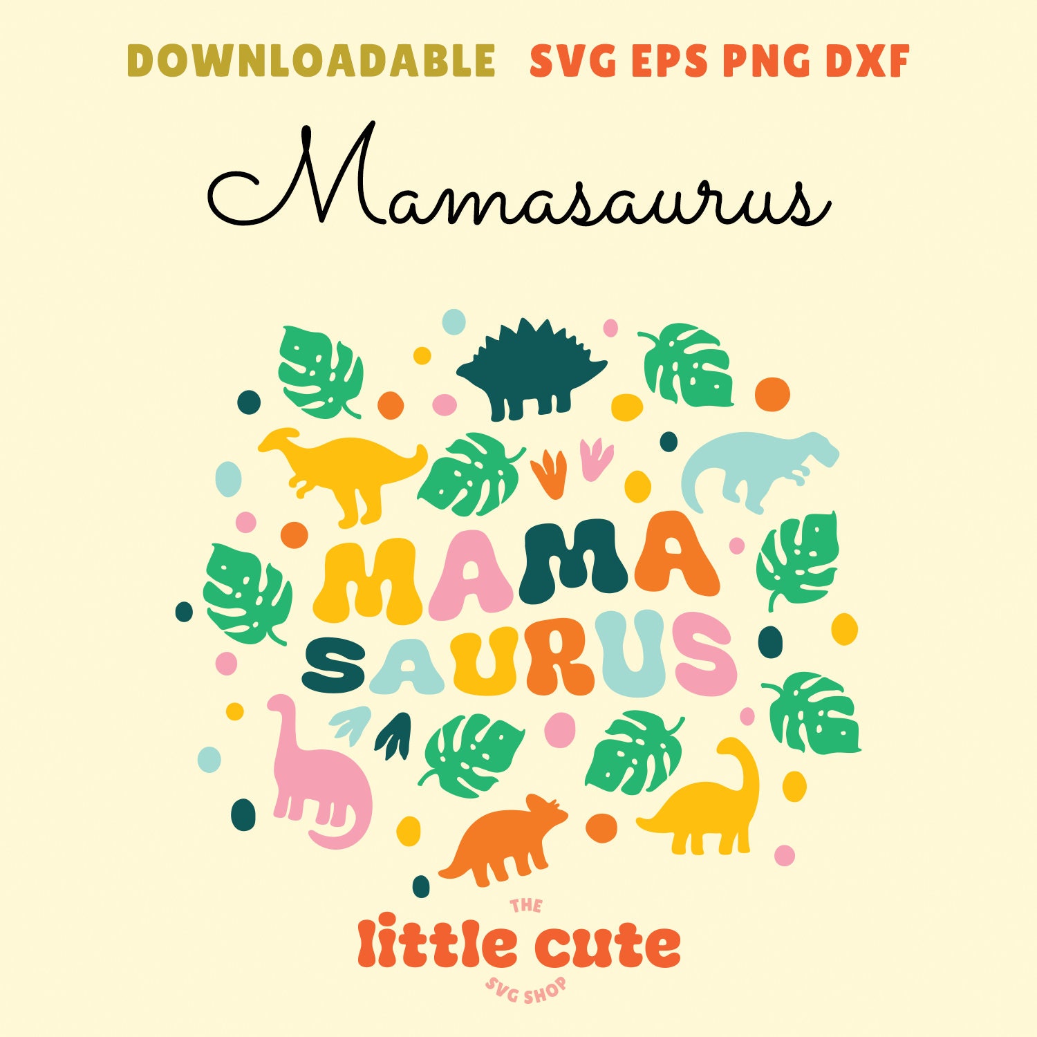 Mamasaurus SVG for Cricut Silhouette Cameo, Mama Svg, Clipart, Mom Life ...