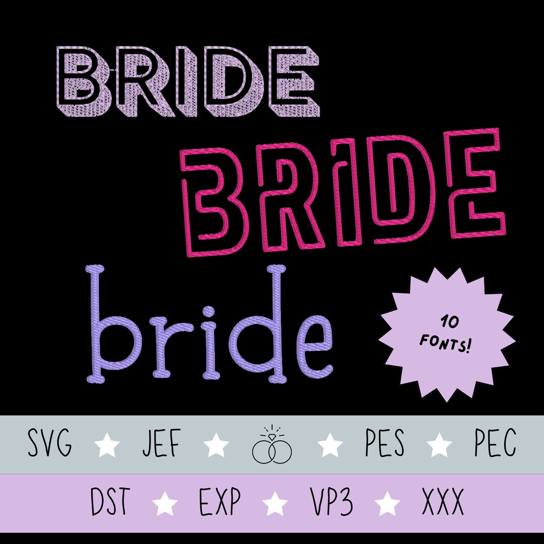 Bride Bundle, SVG and Embroidery File Formats for Crafting, Sublimation ...