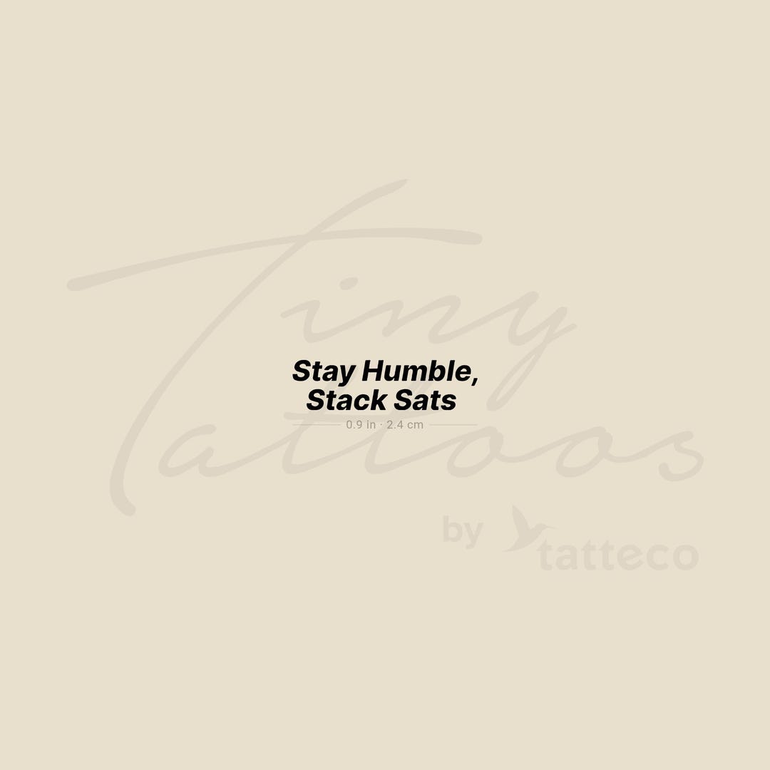 Stay Humble, Stack Sats Temporary Tattoo (set of 3) - Etsy