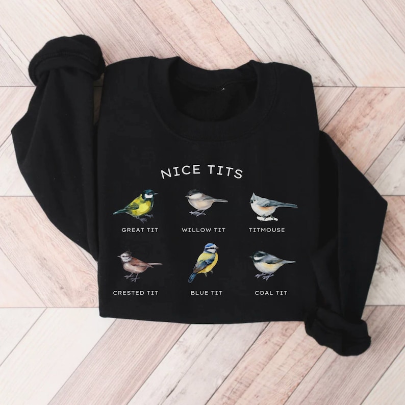 Tit Bird Sweatshirt, Bird Lovers Sweatshirt, Birdwatcher Sweatshirt ...