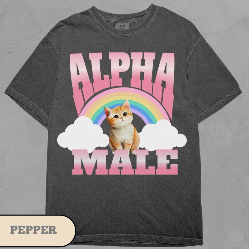 Alpha Male Cat T-shirt, Offensive Ironic Sarcastic, Unisex Tshirt ...