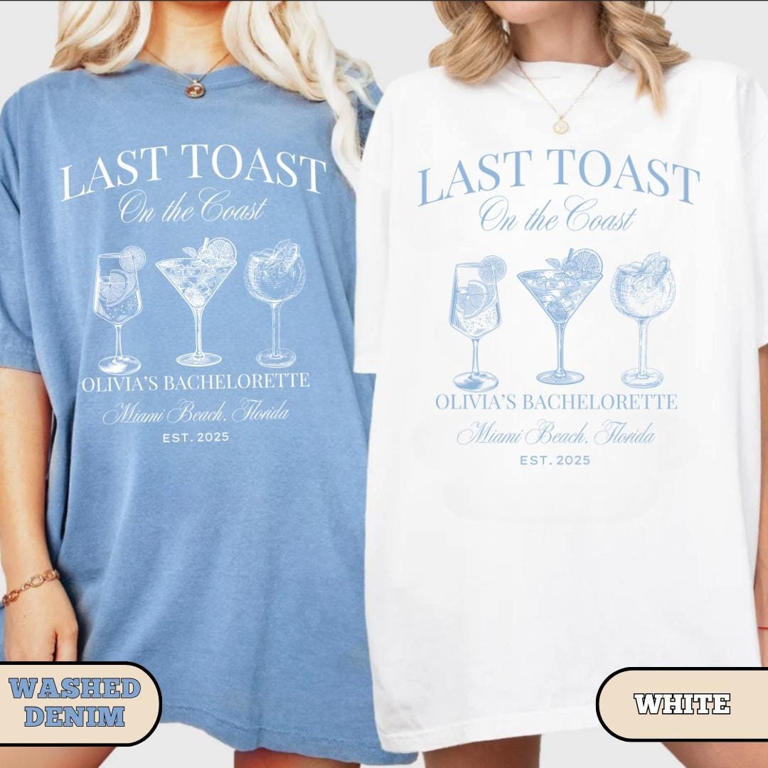 Last Toast on the Coast Bachelorette Shirt, Beach Bachelorette Shirts ...