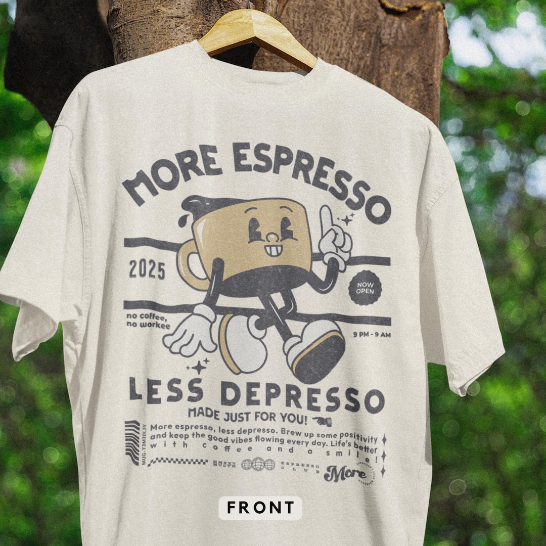 More Espresso Less Depresso Comfort Colors® T-shirt – Retro Coffee ...