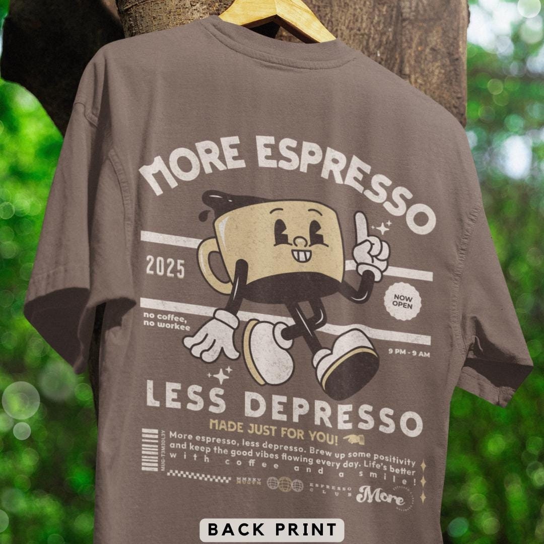 More Espresso Less Depresso Comfort Colors® T-shirt – Retro Coffee ...