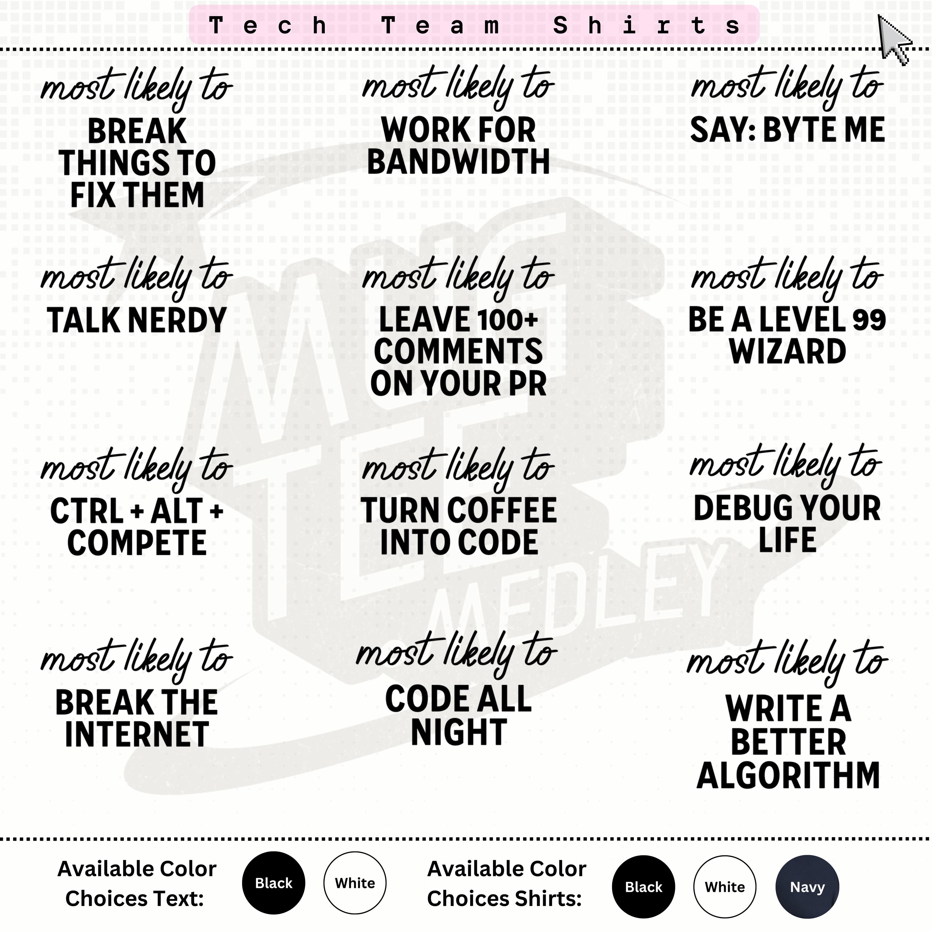 Most Likely to Shirt | Custom Tech Team Shirts, Funny Coding Group Gift ...