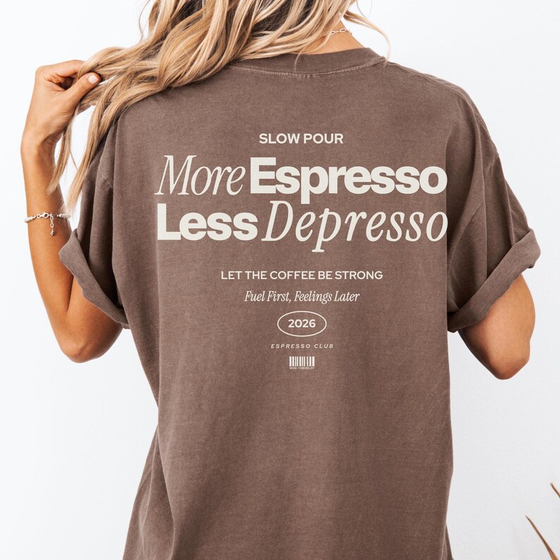 More Espresso Less Depresso Comfort Colors® T-shirt, Coffee Tee - Etsy