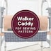 Walker Caddy Sewing PATTERN PDF Download, Handmade Elderly Walker ...