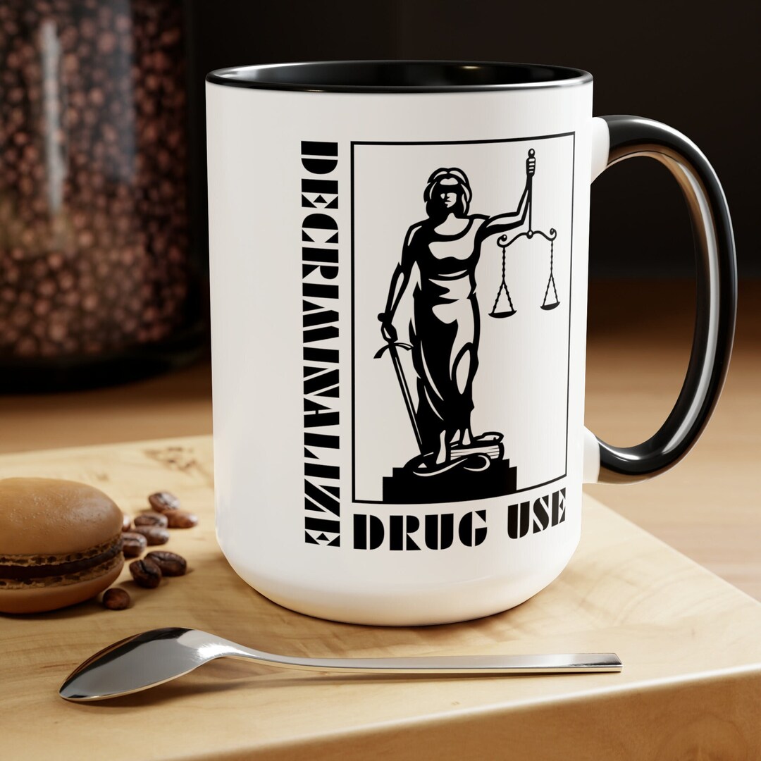 Decriminalize Drug Use Two-tone Coffee Mug, 15oz Harm Reduction Mug ...