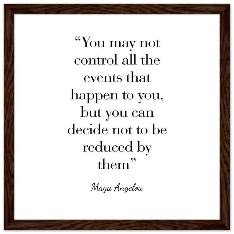 Maya Angelou Quote Classic Semi-glossy Paper Wooden Framed Poster - Etsy