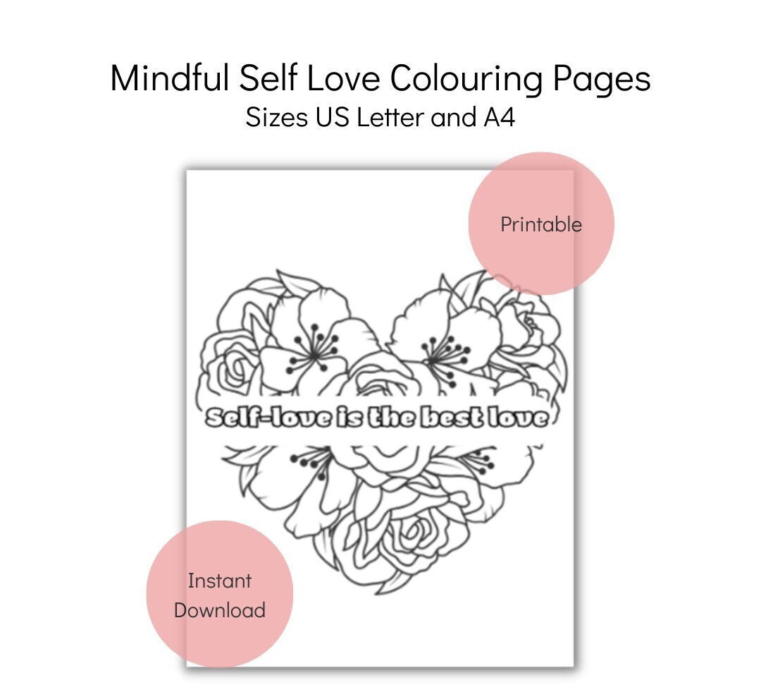 Mindful Self Love Colouring Pages. Printable. Self Care I Self Esteem I ...