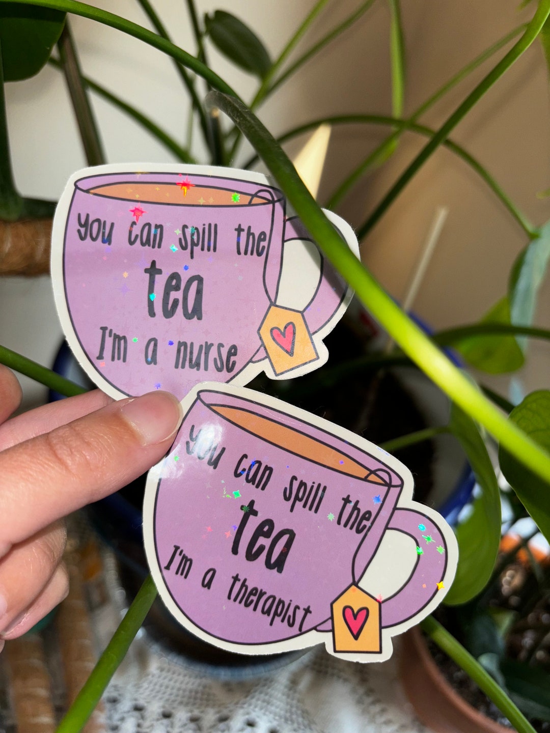 You Can Spill the Tea Sticker, Holographic Sticker, Mental Health ...