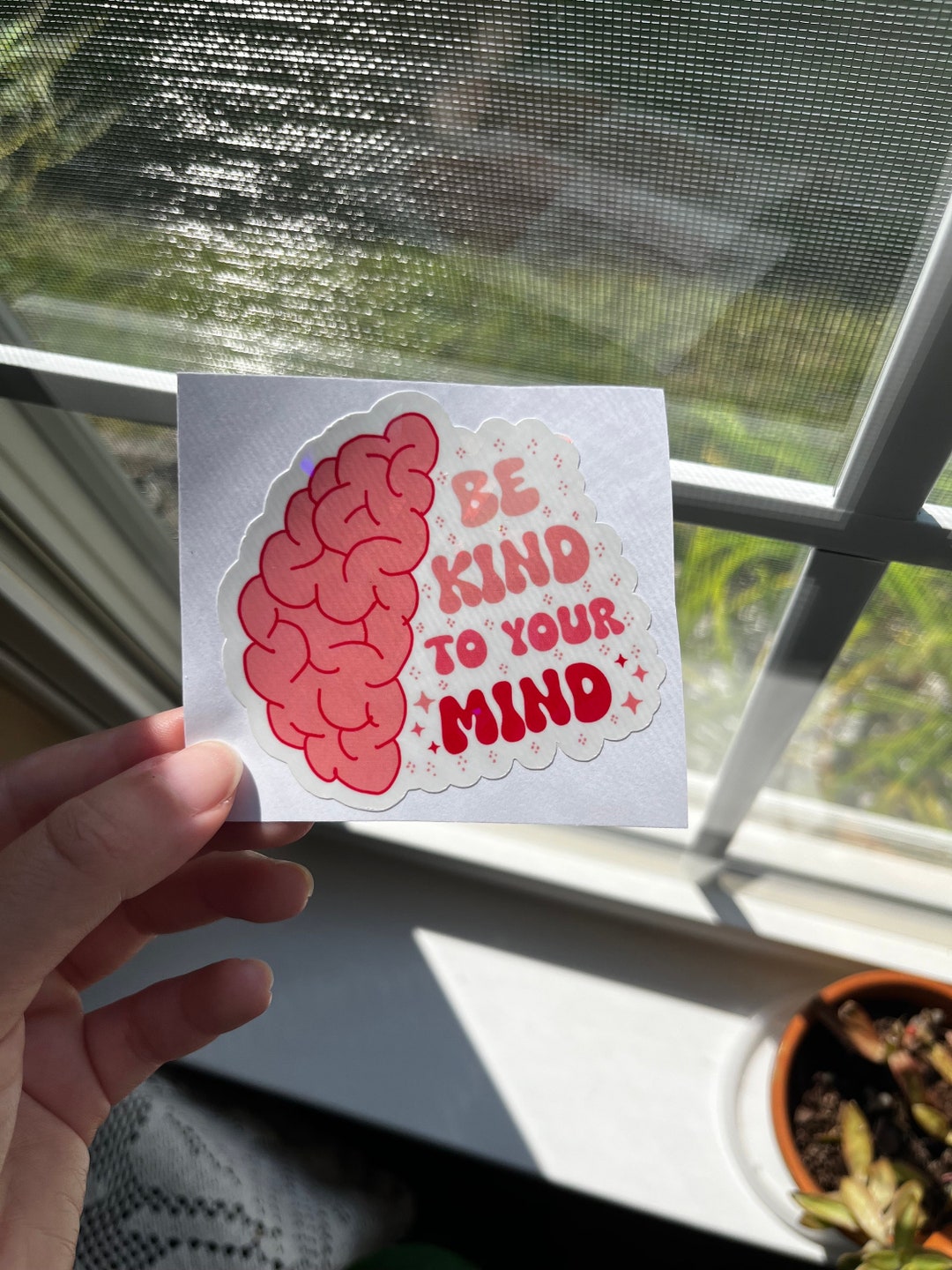 Be Kind to Your Mind Sticker, Holographic Sticker, Mental Health ...