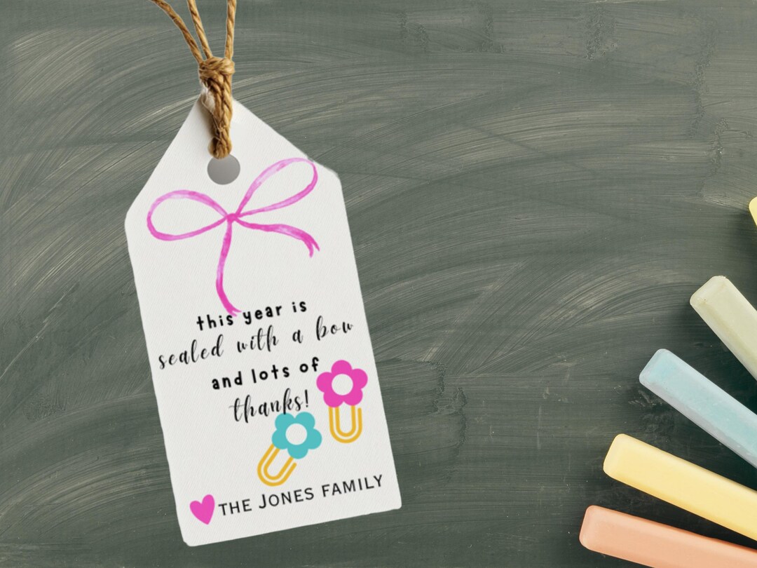End of Year Teacher Gift Tag • "sealed With a Bow and Lots of Thanks ...