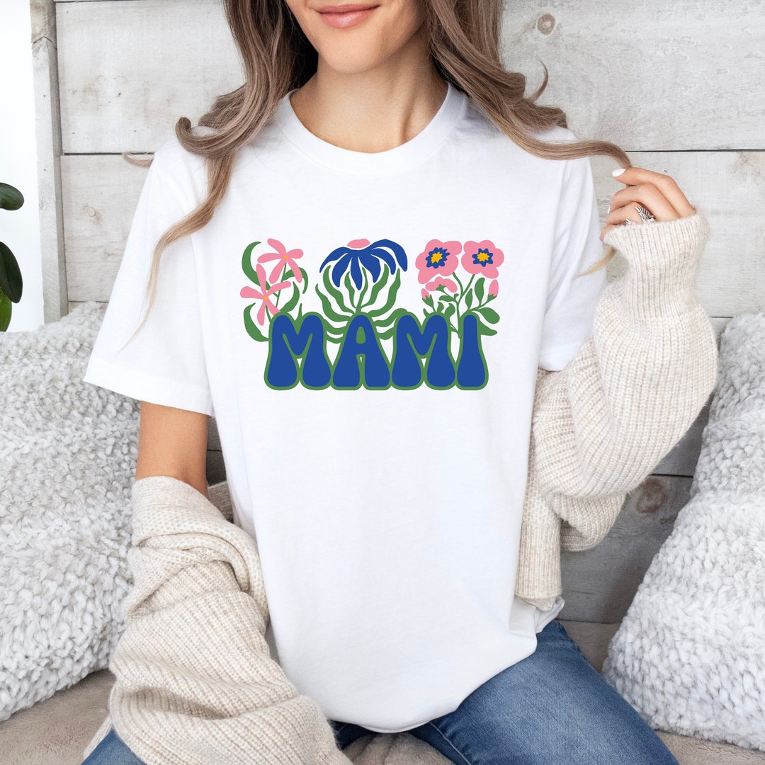 MAMI Tee Shirt, Mami Shirt, Shirt for Mama, Mother's Day Shirt, Mother ...
