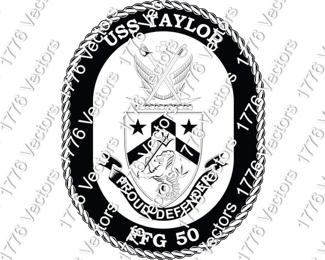 USS Taylor FFG-50 US Navy Frigate Badge Emblem Patch Vector File Ai ...