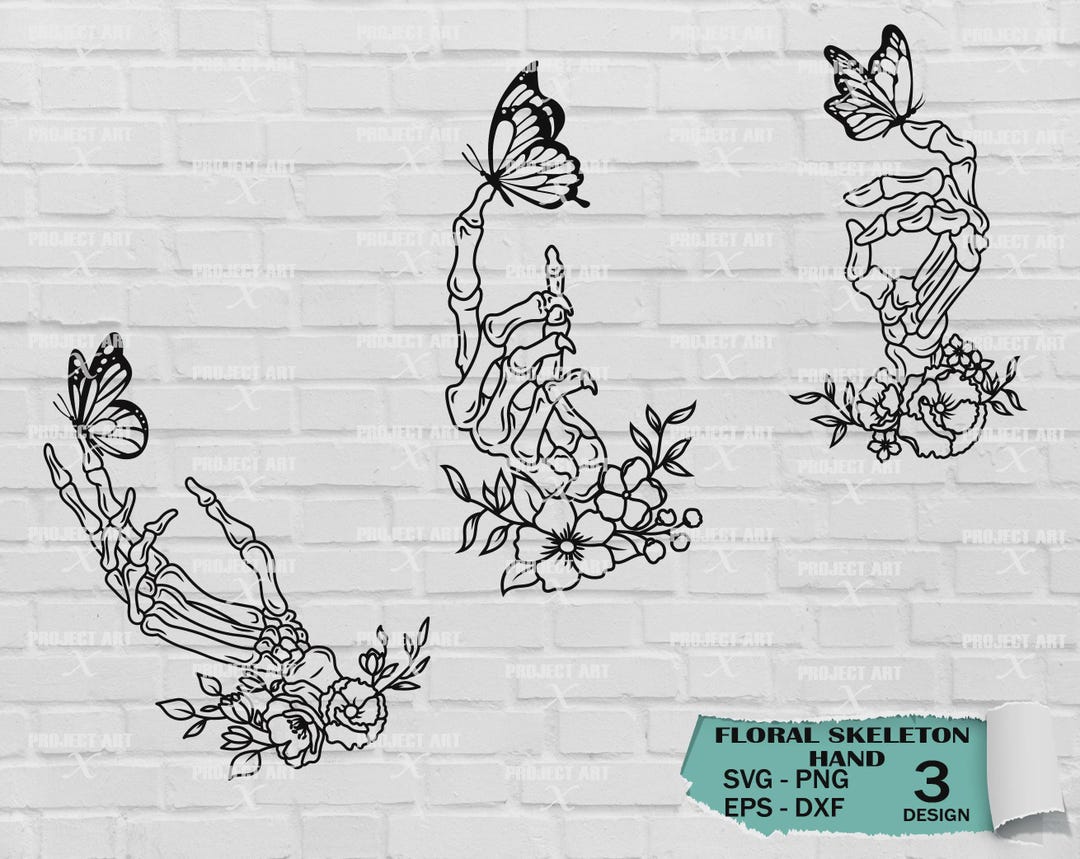 Floral Skeleton Hand Svg, Skeleton Hand Svg, Hand With Butterfly Svg ...