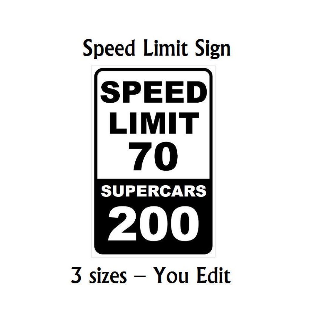 Customizable Supercar Speed Limit Sign Template (MS Word & PDF) - Etsy