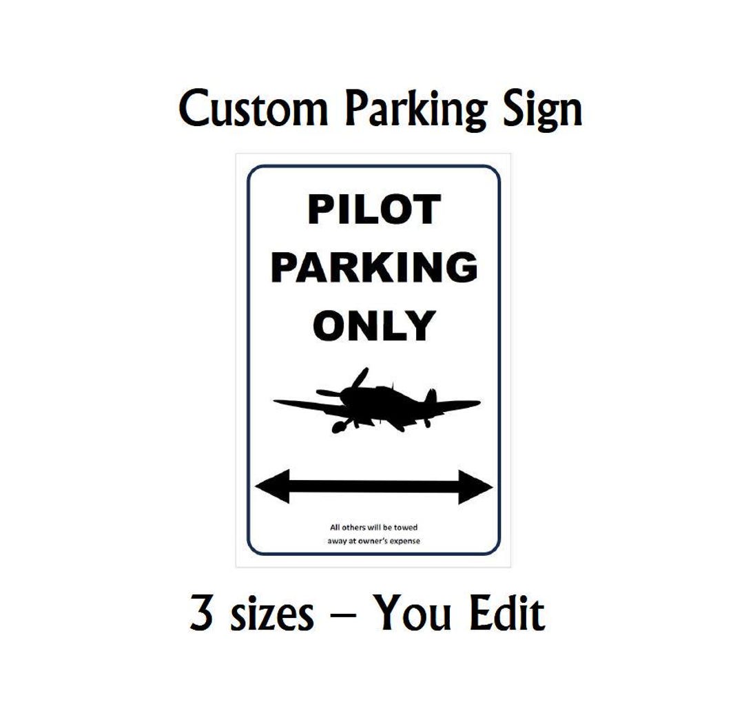 Customizable Pilot Parking Sign Template (MS Word & PDF) - Etsy