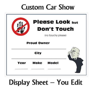 Car Show Display Sheet Template, Please Look but Don't Touch, Editable ...