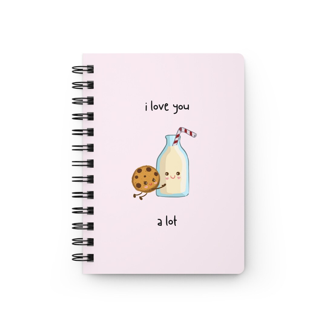 Cookie and Milk Hugging I Love You Spiral Bound Journal PERFECT for ...