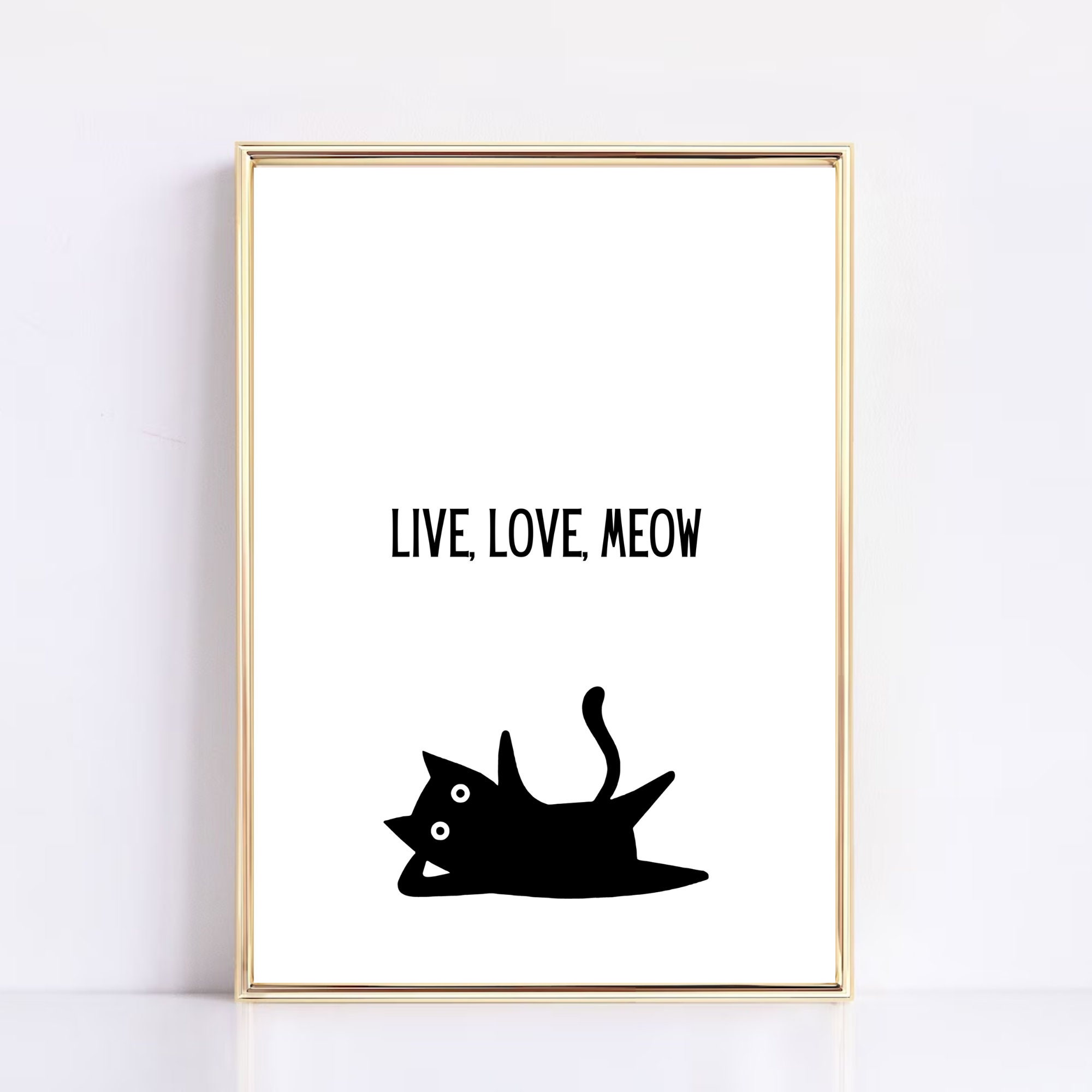 Live, Love, Meow With Black Cat Digital Poster Print Download for ...