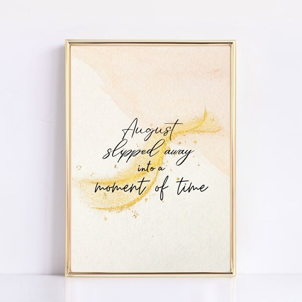 August Slipped Away - Etsy