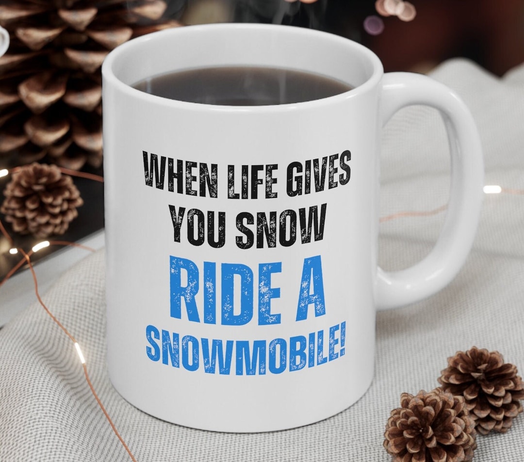 Snowmobile Gift-snowmobile Mug-gift for Snowmobiler-funny Snowmobiling ...