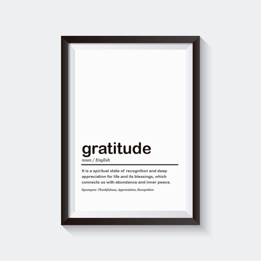 Gratitude Definition, Gratitude Wall Art, Printable Wall Art, Gratitude ...