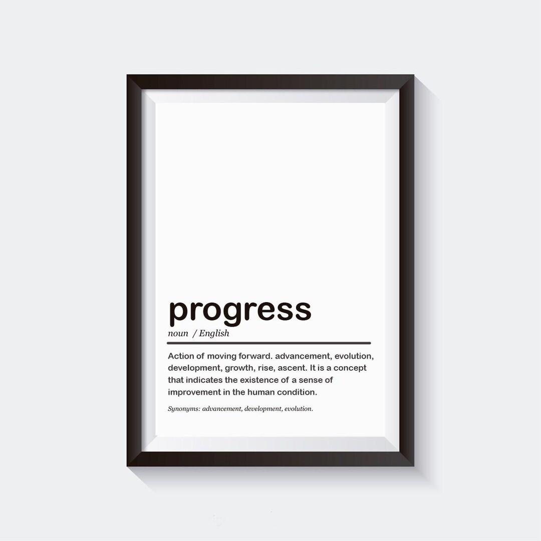 Progress Definition, Progress Wall Art, Printable Wall Art, Progress ...