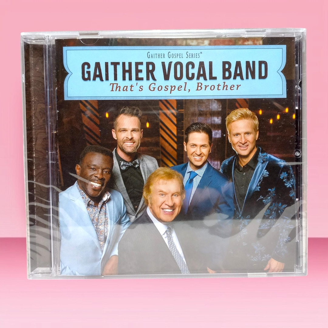 Gaither Vocal Band • That's Gospel, Brother CD 2021 Gaither Music Brand ...