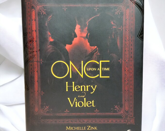 Once Upon a Time Henry and Violet (abc) Michelle Zink. Book Fantasy ...