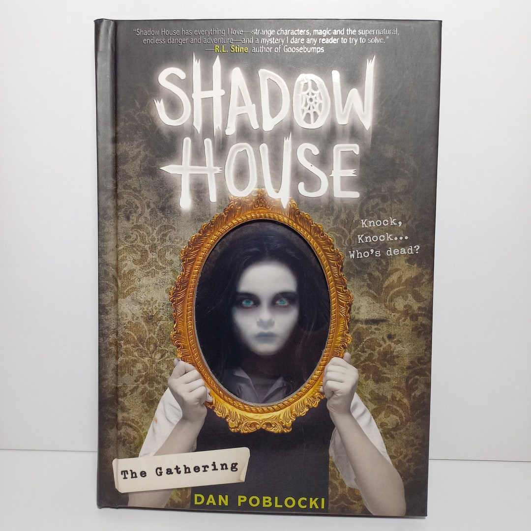 Shadow House : the Gathering (shadow House, Book 1) by Dan Poblocki. Pre-owned Very Good ...