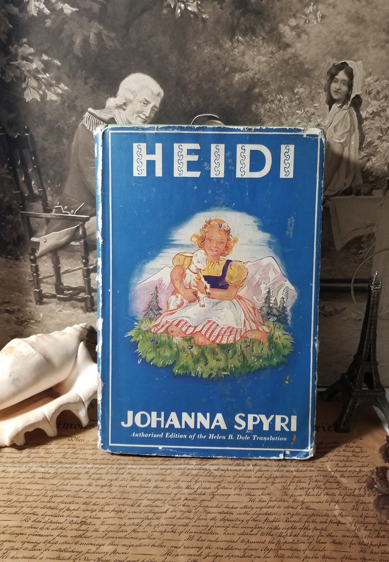 Heidi Published by Grosset & Dunlap Publishers, New York, New York ...