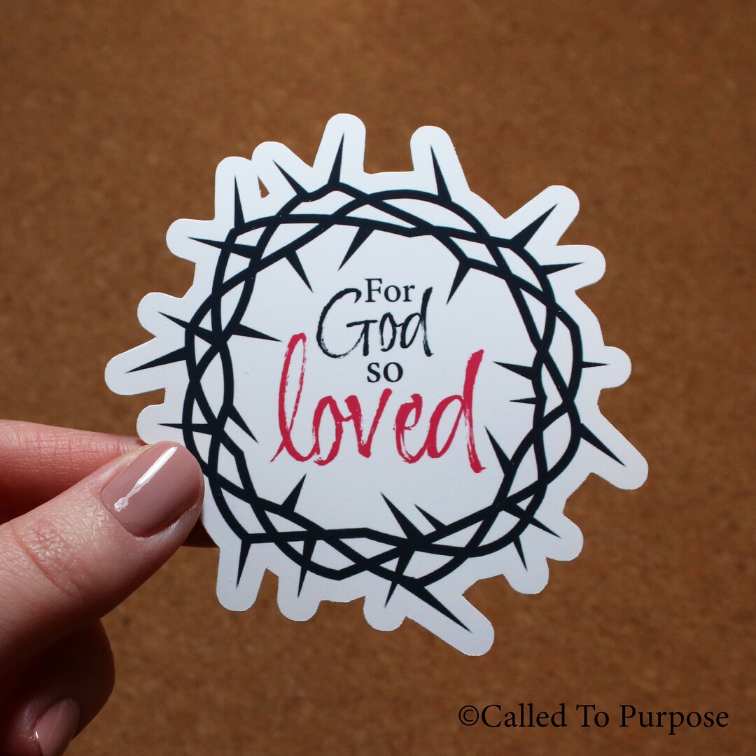 Thorns Sticker || Matte Vinyl Sticker || Scripture Sticker || John 3:16 ...