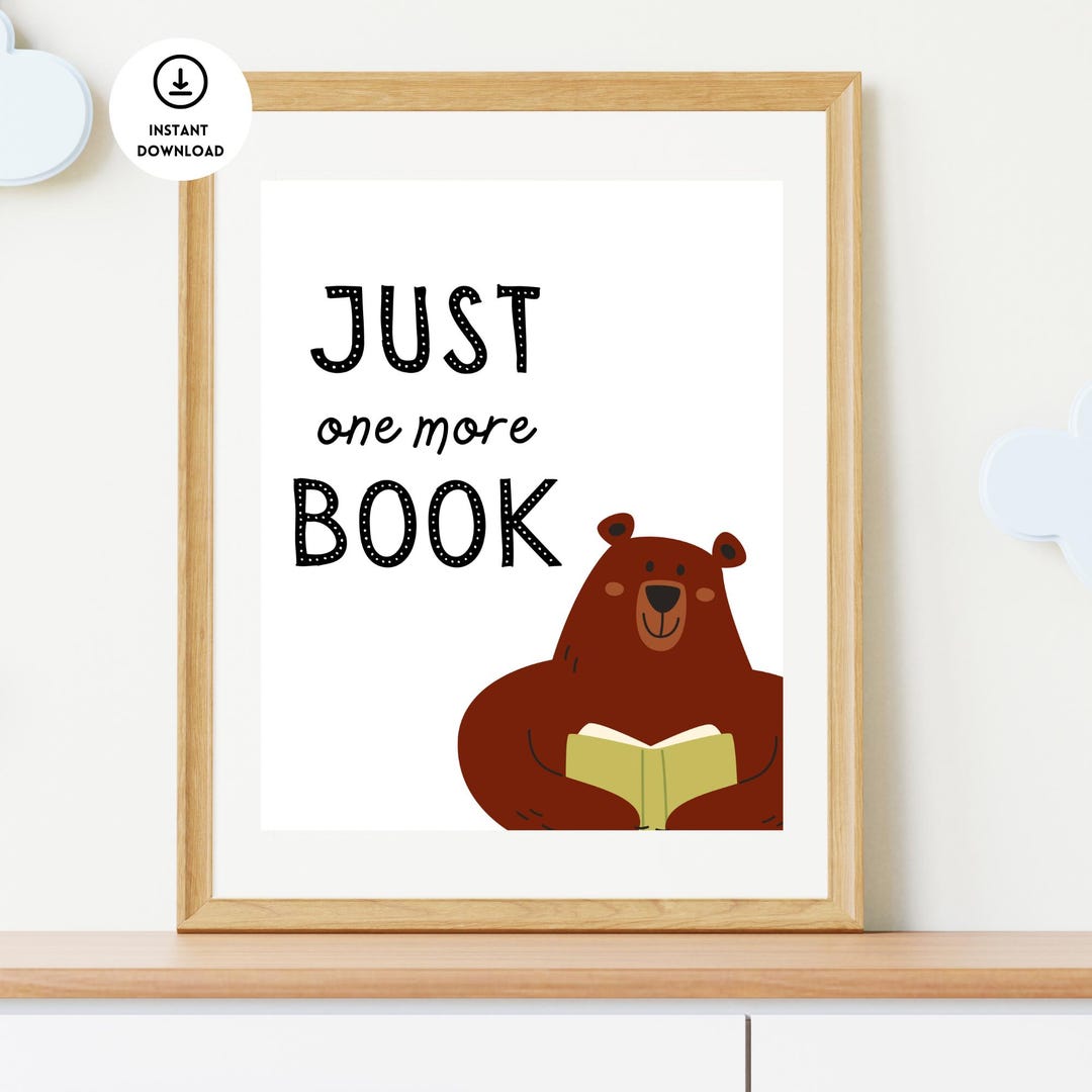 Just One More Book Poster, Reading Corner, Playroom Wall Decor, Kids ...