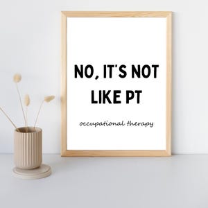 Funny Occupational Therapy Poster, Occupational Therapy Office Decor ...