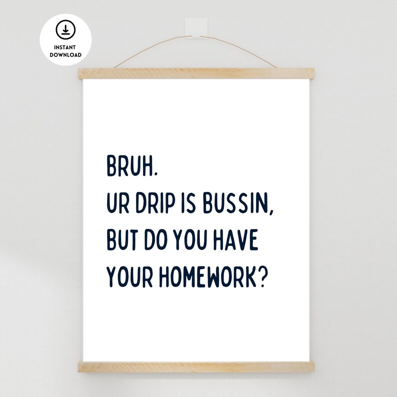 Funny Classroom Decor, Middle School Poster, High School Poster ...